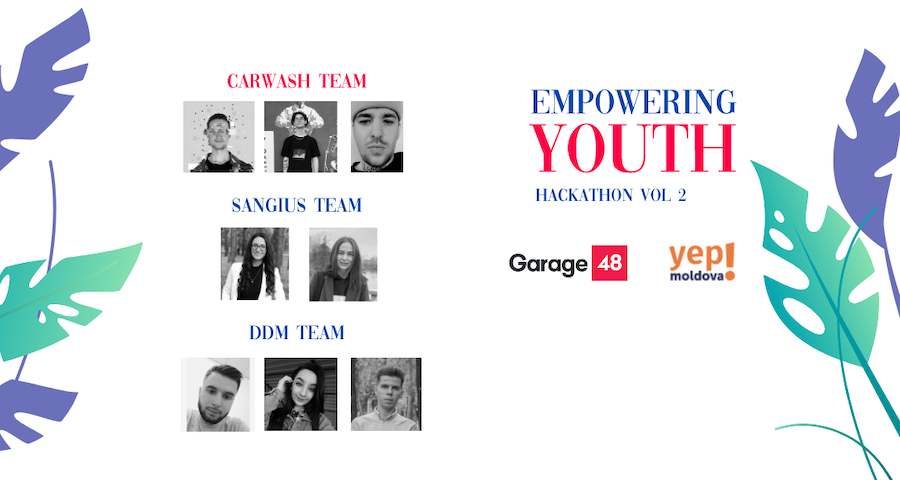 Empowering Youth Chisinau Vol 2 hackathon - how the youngest make future | Garage48